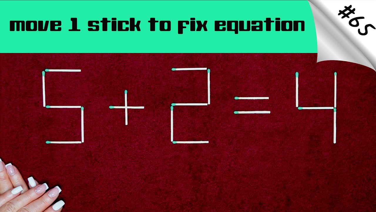 Matchstick puzzle #65 | Match puzzle 5+2=4 with hint and solution ...