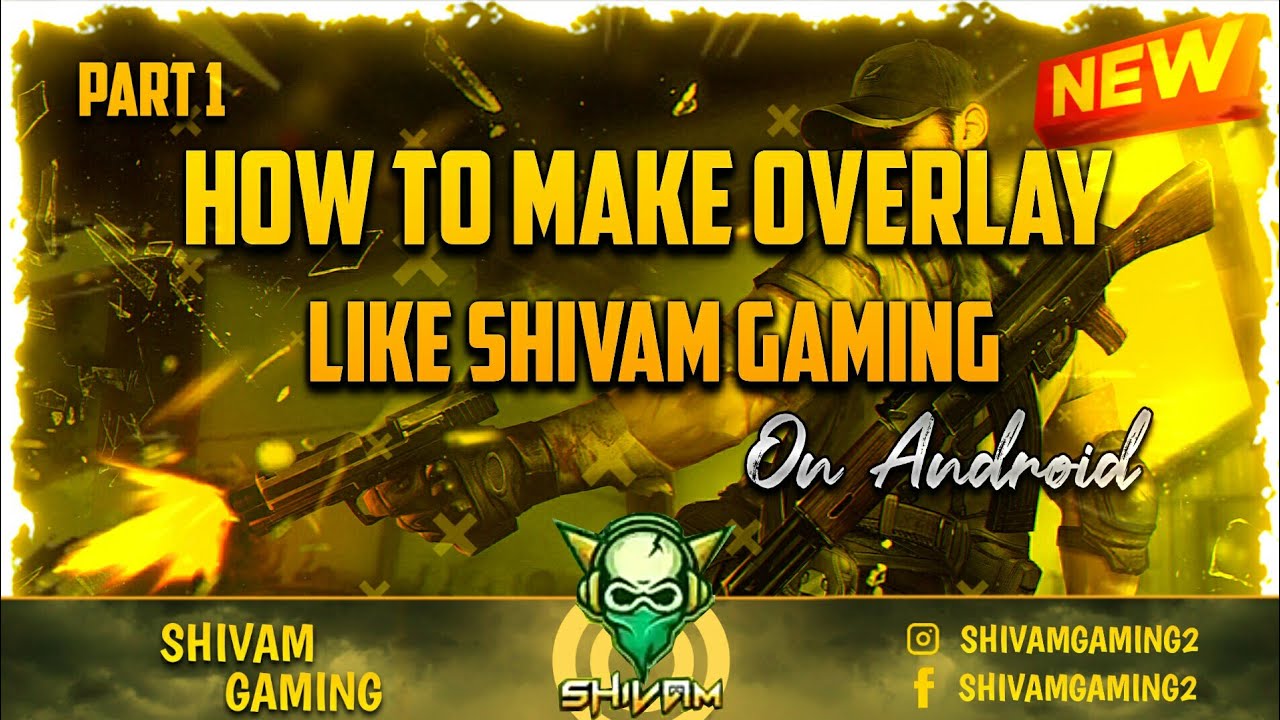 How To Make Overlay Like Sivam Gaming || Shivam Gaming || Free Fire ...