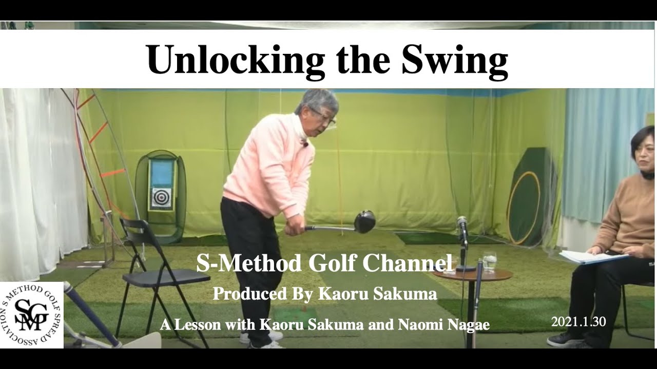 Unlocking the Swing Secrets from a Golf Master Sakuma’s S-Method Golf ...