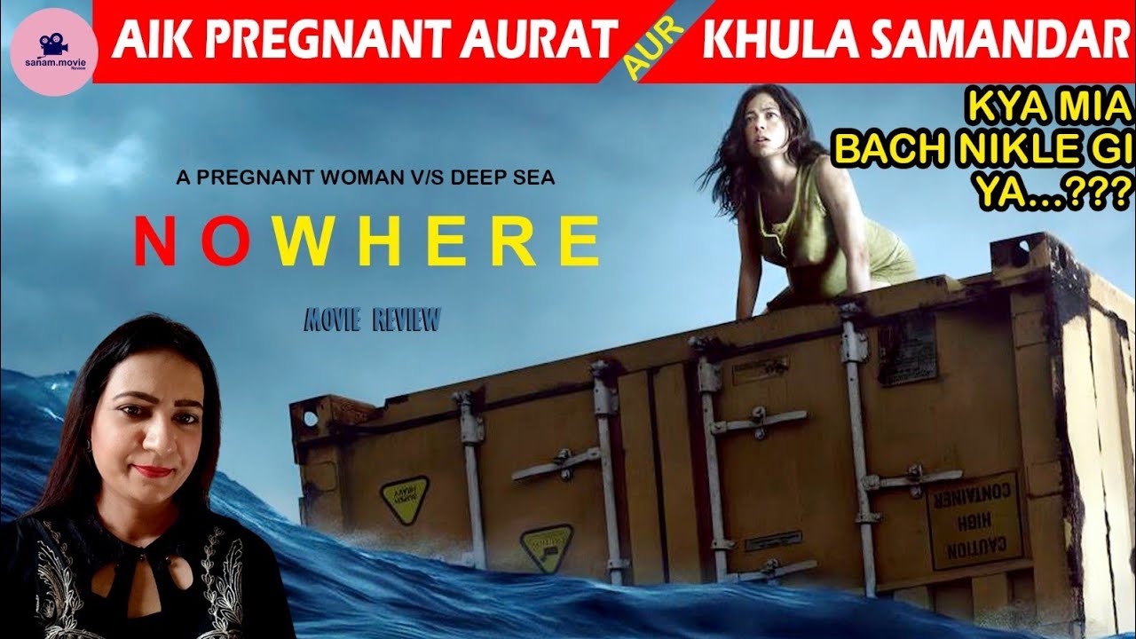 Nowhere Movie 2023 Review | By Sanam Movie Review - YouTube