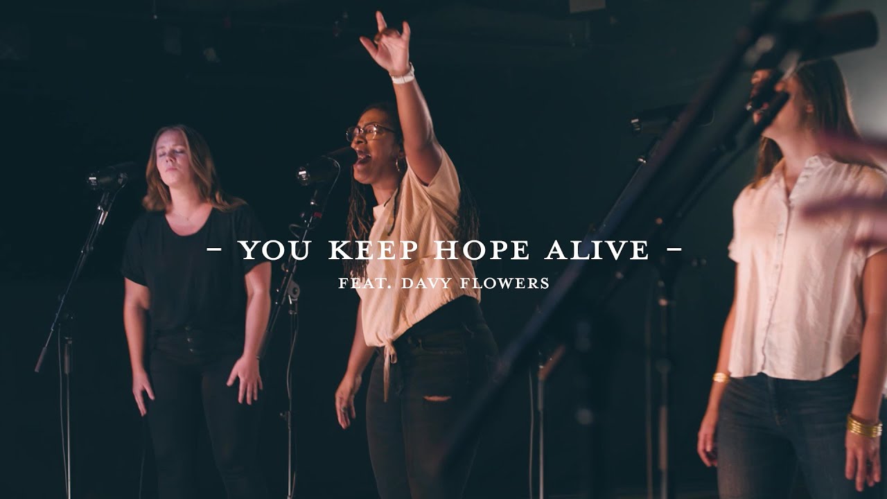 You Keep Hope Alive (Live) | The Worship Initiative ft. Davy Flowers ...