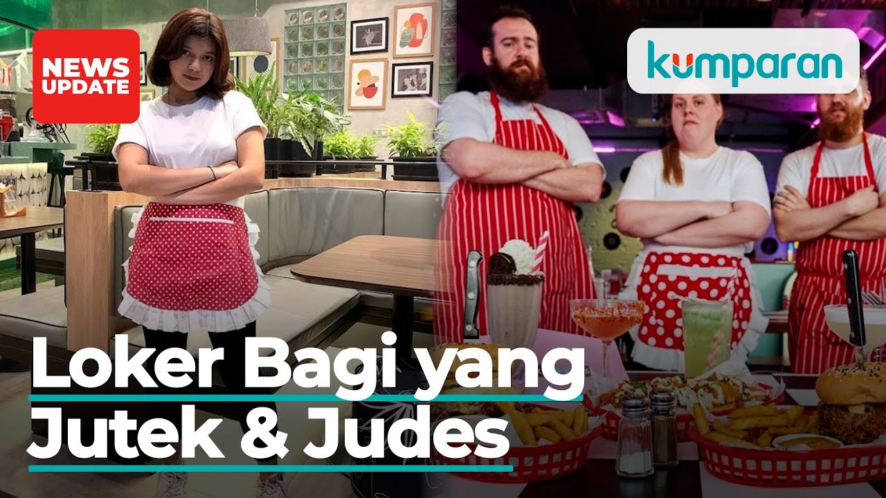 Loker di Karen’s Dinner: Harus Jutek, Judes, dan Emosian - YouTube