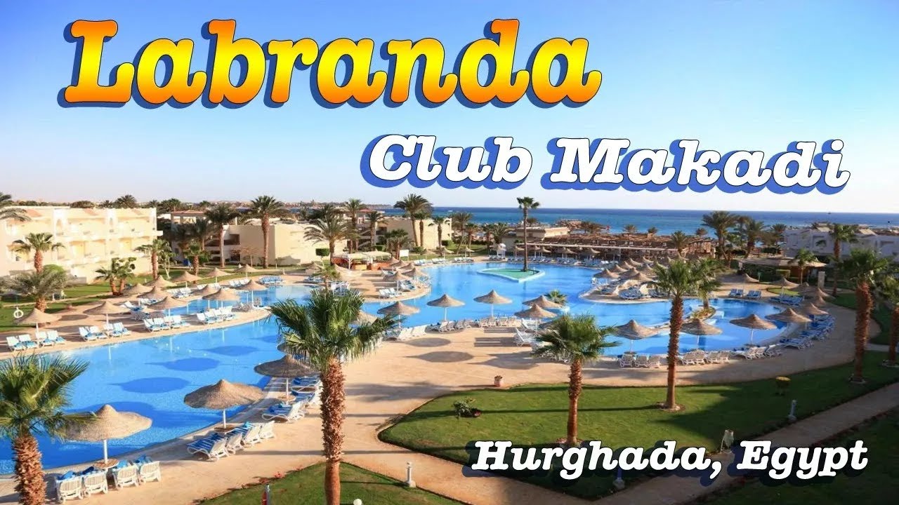 LABRANDA Club Makadi Bay, HOTEL LN HURGHADA - YouTube
