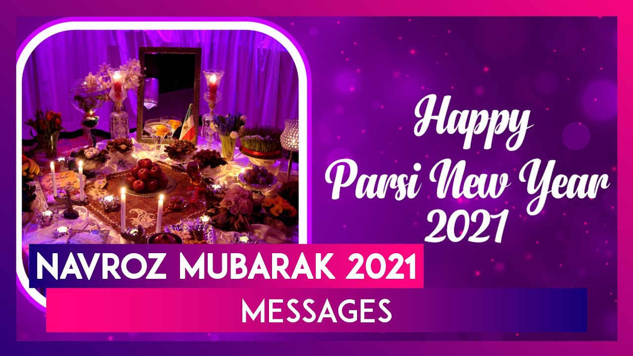 Navroz 2021 Messages: Celebrate Parsi New Year With Best Wishes, Images ...