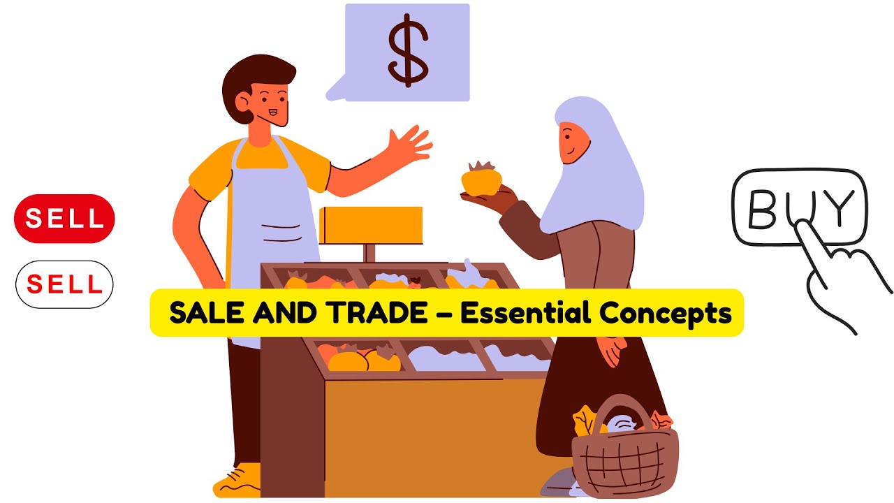 [SALE AND TRADE] SALE AND TRADE – Essential Concepts - YouTube