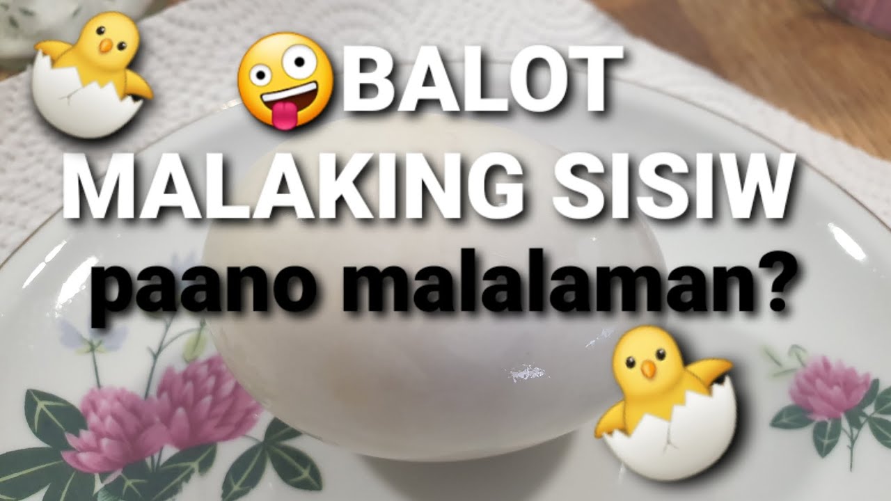BALOT!/PAANO BA MALALAMAN KUNG MALAKI NA ANG SISIW/@AMIGOS-AMIGAS # ...