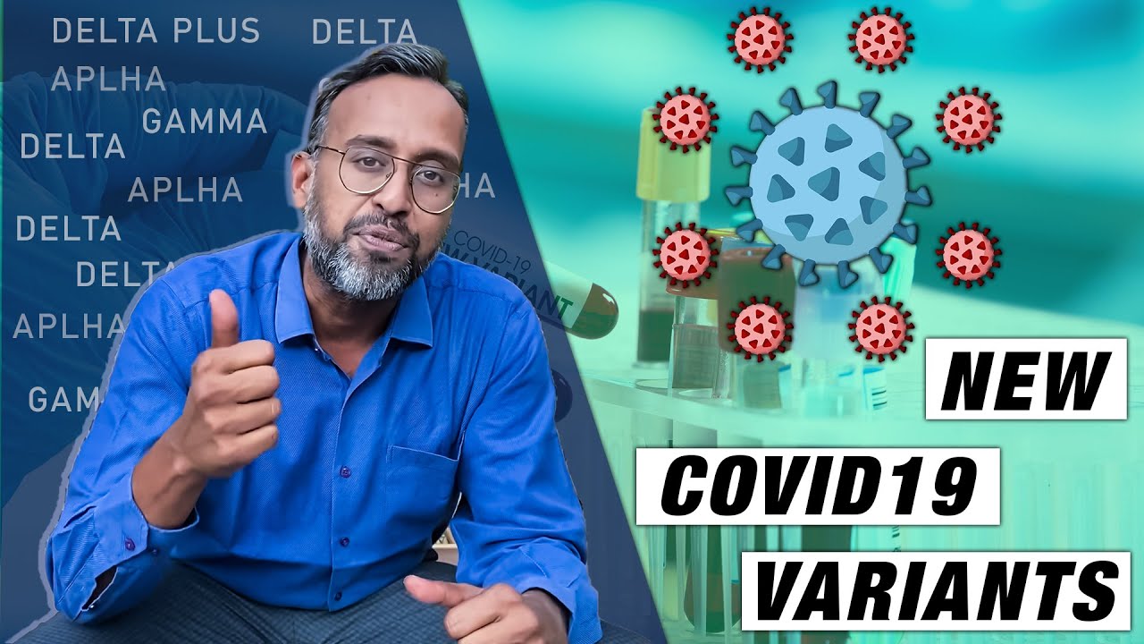 The delta variant and what we need to do to keep ourselves safe - with ...