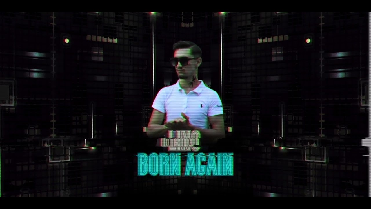 Lino - Born Again - YouTube