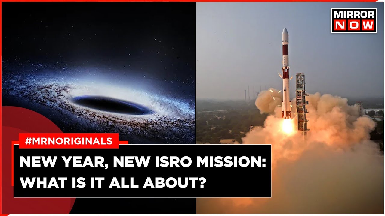 ISRO Launches XPoSAT Mission; ISRO Aiming To Solve Black Hole's Mystery ...