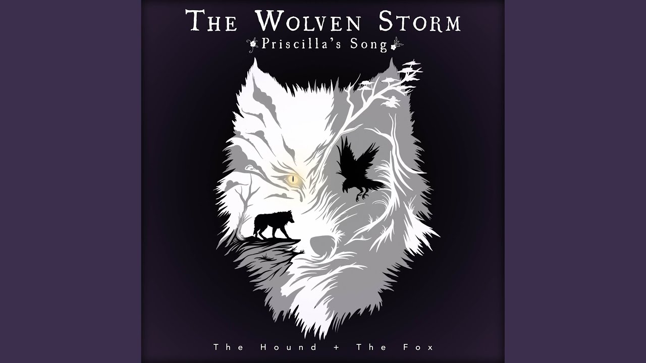 The Wolven Storm (Priscilla's Song) - YouTube