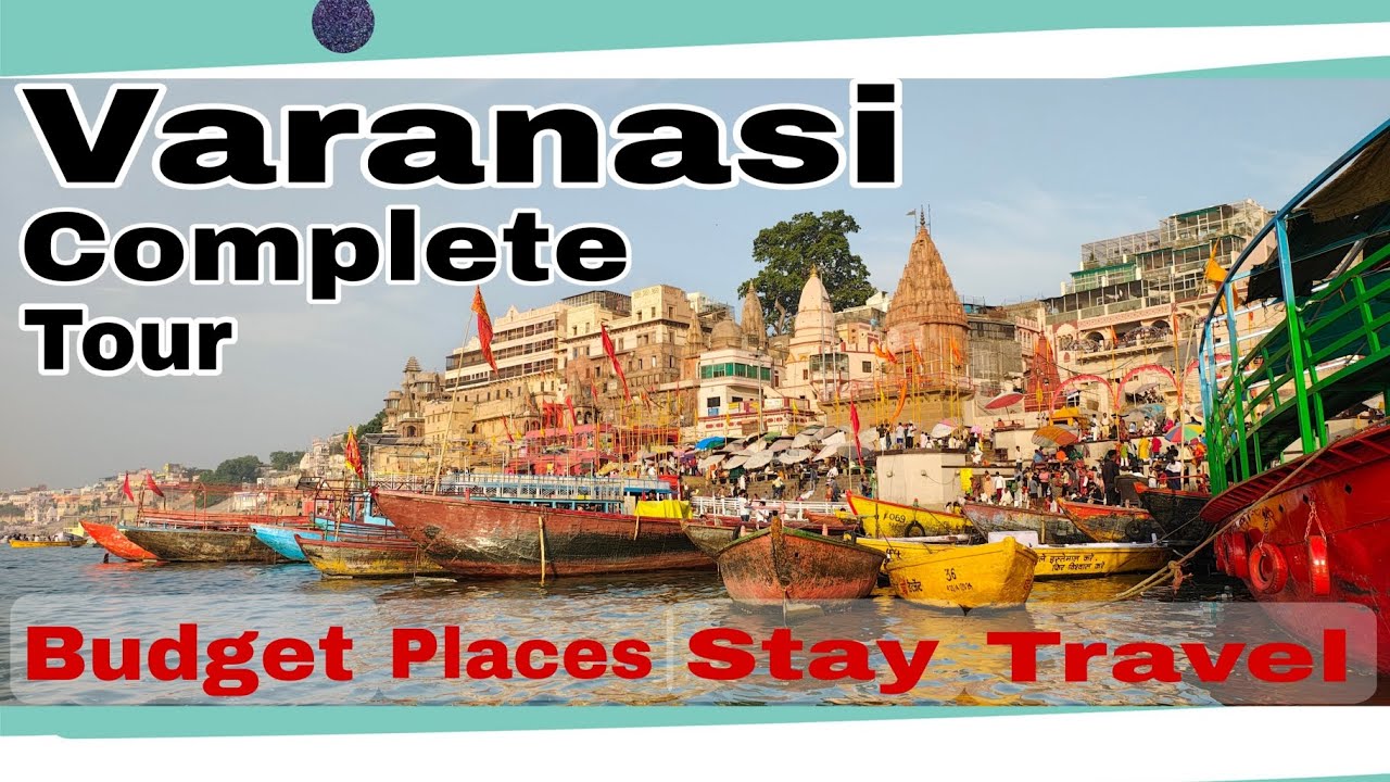 Banaras Travel Vlog // Exploring Varanasi in 2 Days // Budget // Places ...