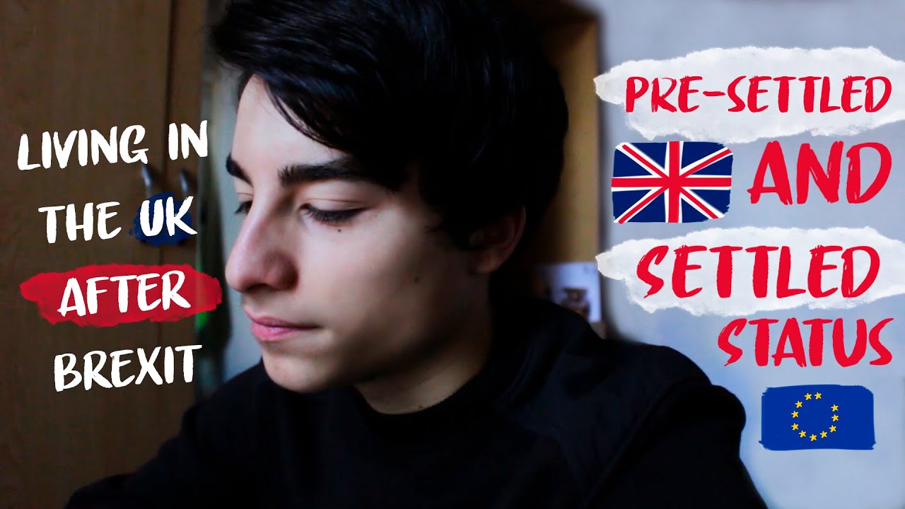 HOW TO APPLY FOR THE PRE SETTLED AND SETTLED STATUS AFTER BREXIT YouTube how-to-apply-for-the-pre-settled-and-settled-status-after-brexit-youtube