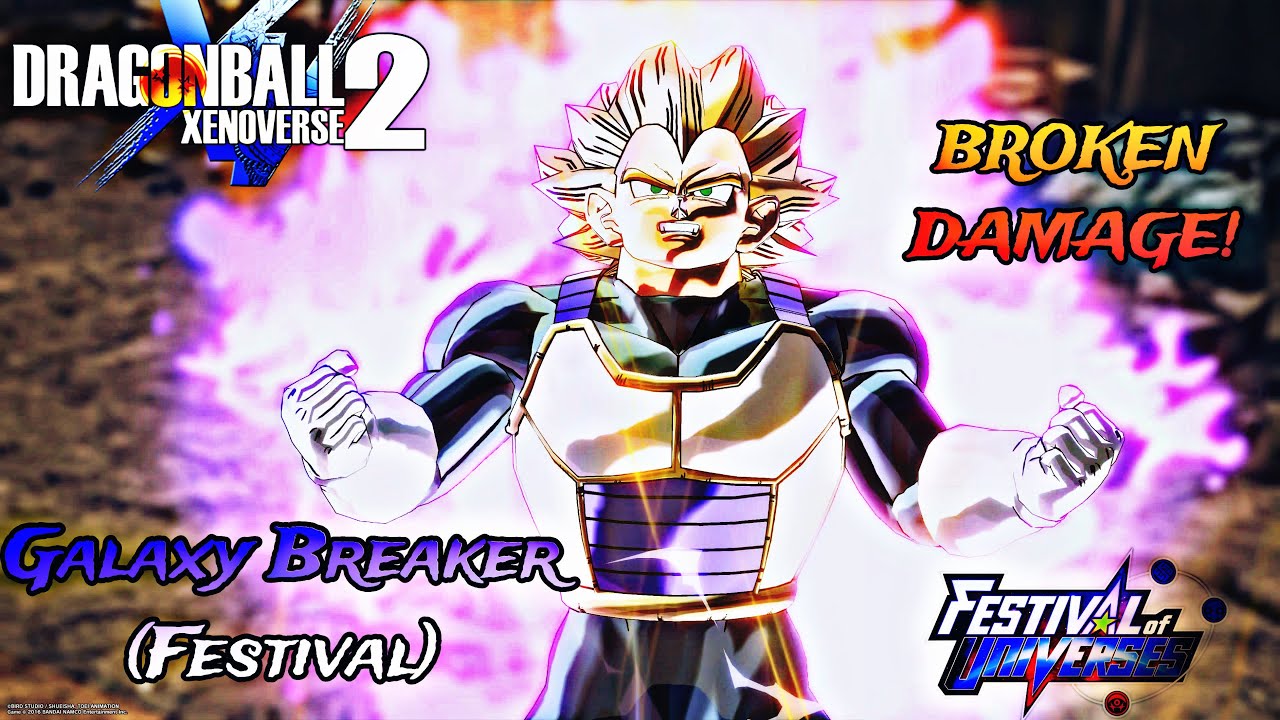 GALAXY BREAKER DOES ABSOLUTELY BROKEN DAMAGE!-DRAGONBALL XENOVERSE 2 ...