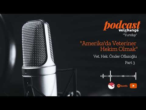 🎉  Veteriner Hekim Önder OFLAZOĞLU ile Amerika’da Veteriner Hekim Olmak serimizin 3. bölümü yayında🐾