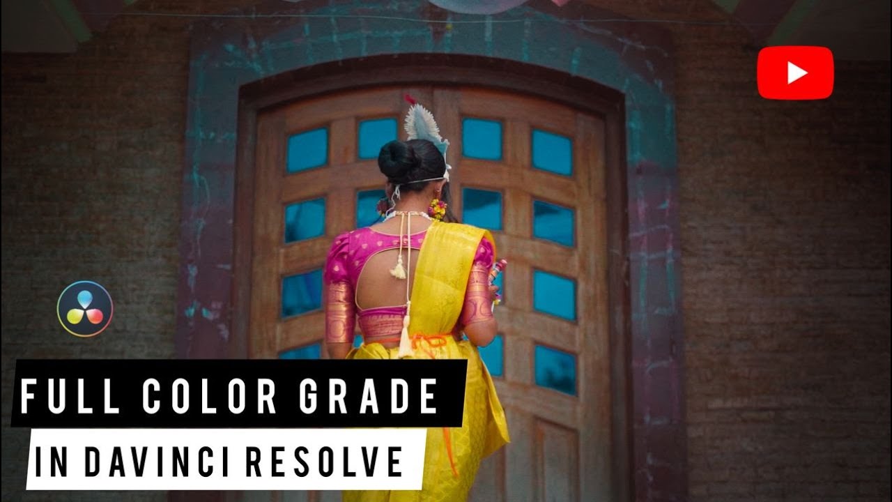 FULL COLOR GRADE IN DAVINCI RESOLVE - YouTube