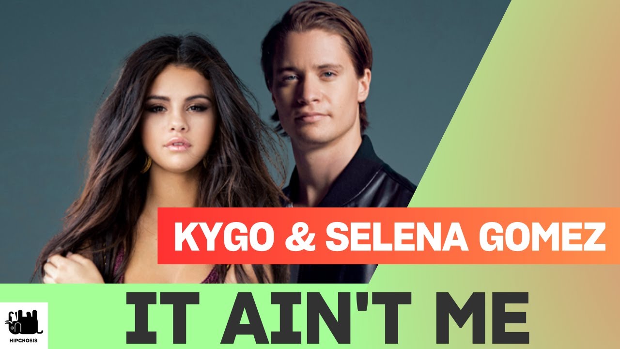 Kygo & Selena Gomez - It Ain't Me (Lyrics) - YouTube