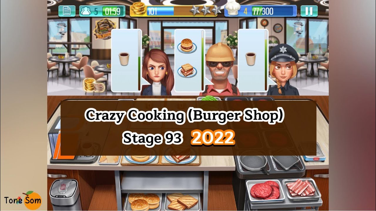 Crazy Cooking Star Chef 2022 (Burger Shop) Stage 93 - YouTube