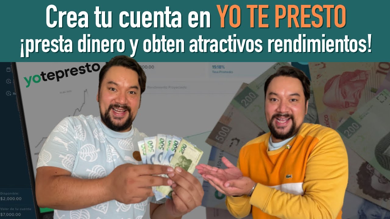 Abre una cuenta en Yo Te Presto y comienza a ganar altos rendimientos ...