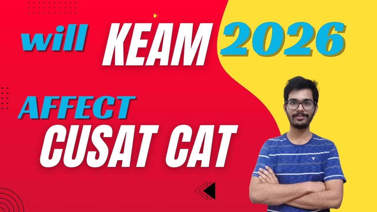 WILL KEAM 2026 MAKE CUSAT CAT TOUGHER INCREASING CUTOFF FROM LAST 3 ...