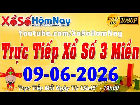 Trực Tiếp Xổ Số Ngày 09/06/2026, Xổ Số Hôm Nay, KQXS Miền Nam XSMN, Miền Trung XSMT, Miền Bắc XSMB