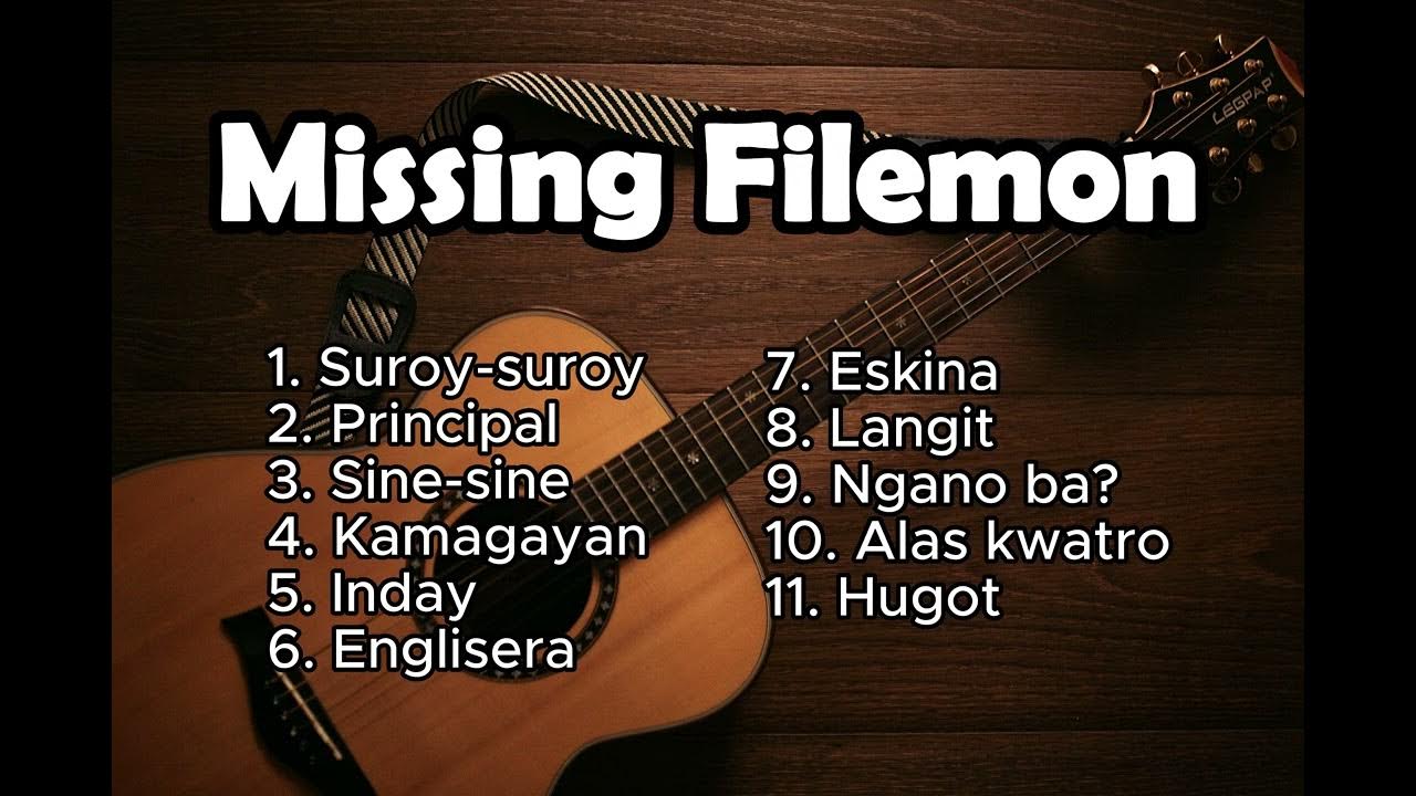 MISSING FILEMON - NONSTOP Compiled SONGS 🎵 - YouTube