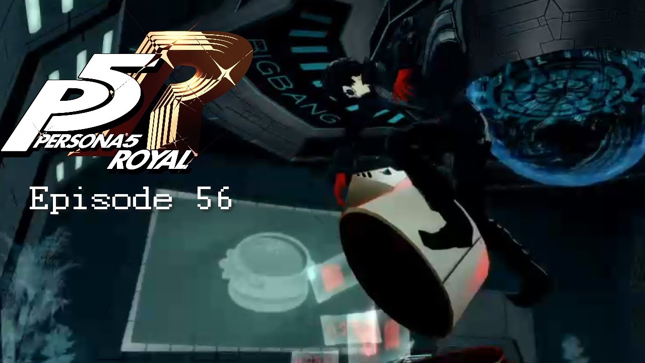 Persona 5 Royal - Episode 56 - [Spaceport Infiltration] - YouTube