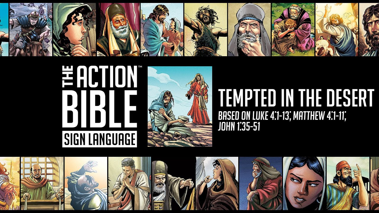 Tempted in the Desert | The Action Bible Sign Language - ASL Story 08 ...