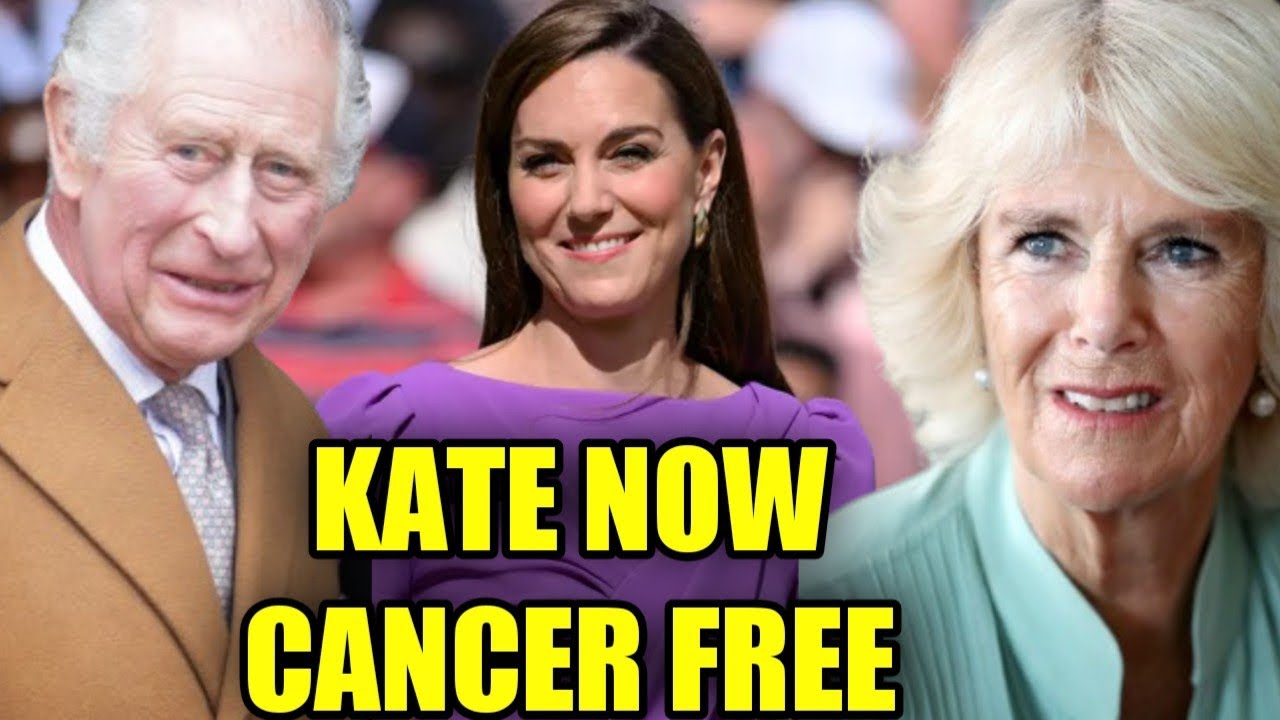 Kate Middleton recent appearance revealed she's now cancer free after ...
