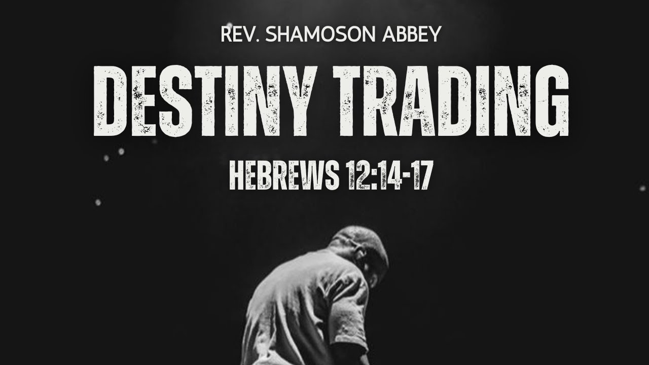 Episode 1 - DESTINY TRADING | Rev. Shamoson Abbey - YouTube