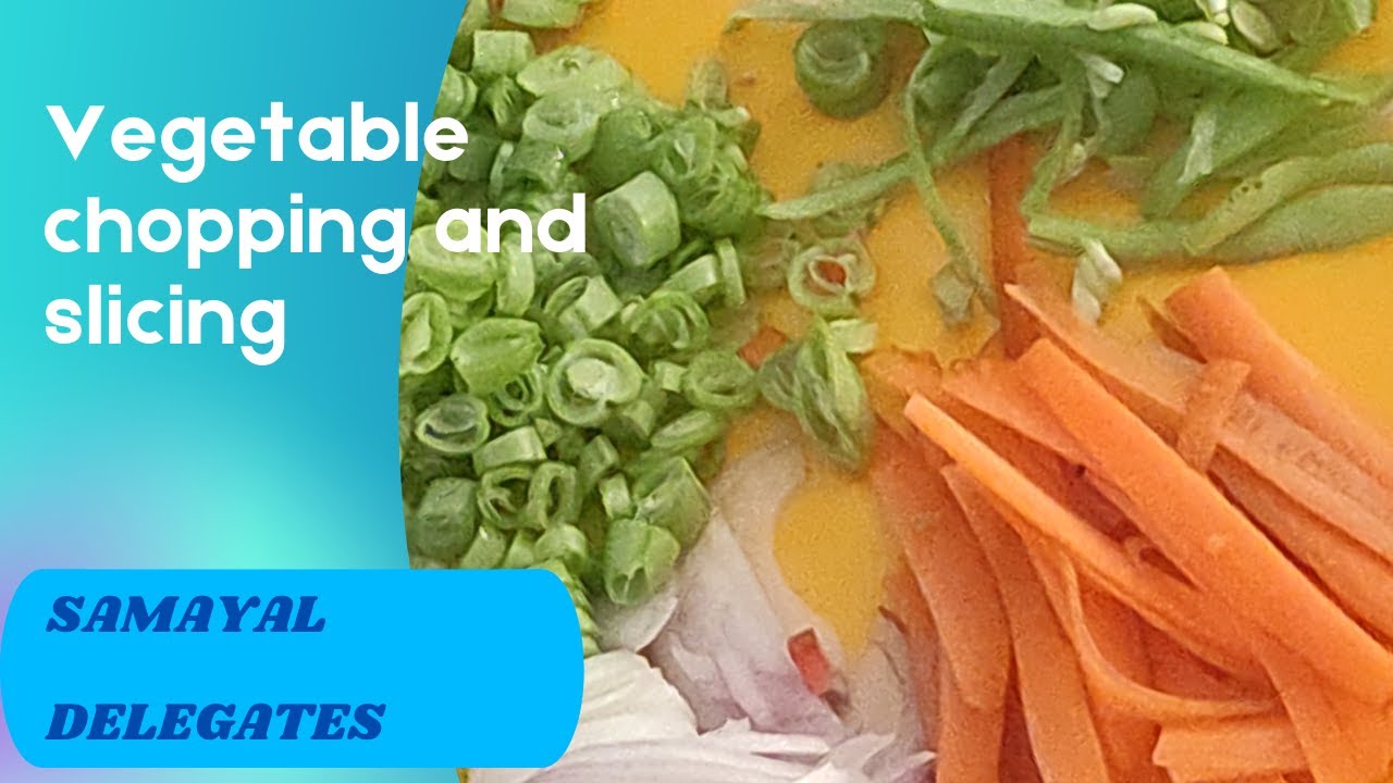 Vegetable cutting - chopping and Slicing - YouTube