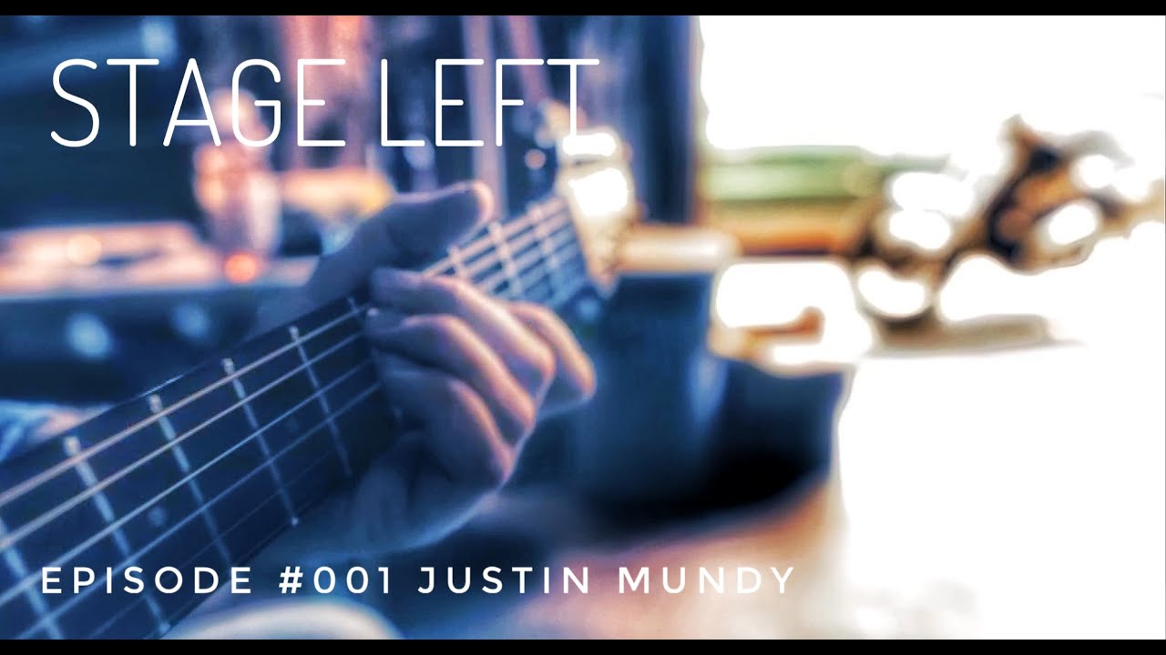 Stage Left Episode #001- Justin Mundy - YouTube