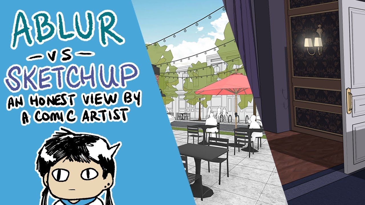 ABLUR vs Sketchup: An Honest View By a Comic Artist - YouTube