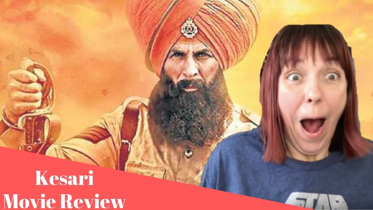 Kesari Movie Review - YouTube