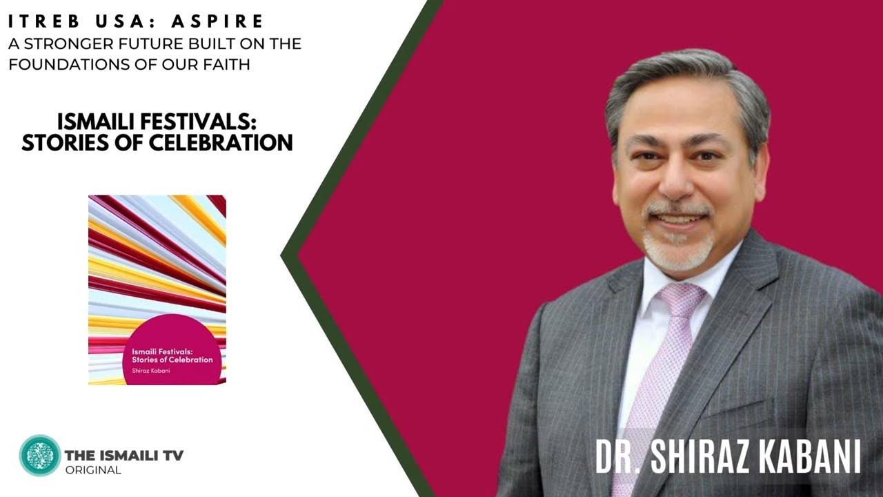 ITREB USA: In Dr. Shiraz Kabani, author of Ismaili Festivals - Stories ...