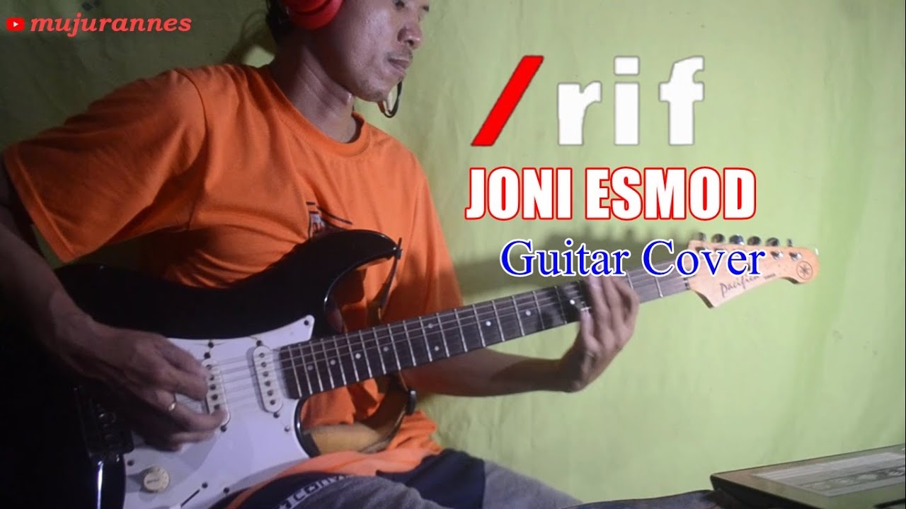 /rif - Joni Esmod || Guitar Cover - YouTube