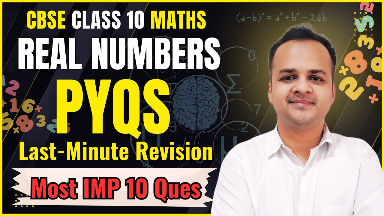 Class 10 Maths Real Numbers | Chapter 1 | 10 Important Ques | CBSE ...