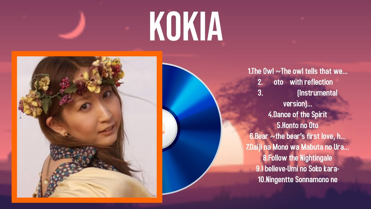 Kokia ベストヒッツ | The Best Songs Of Kokia | Kokia 有名曲Jpop メドレー 2024 - YouTube