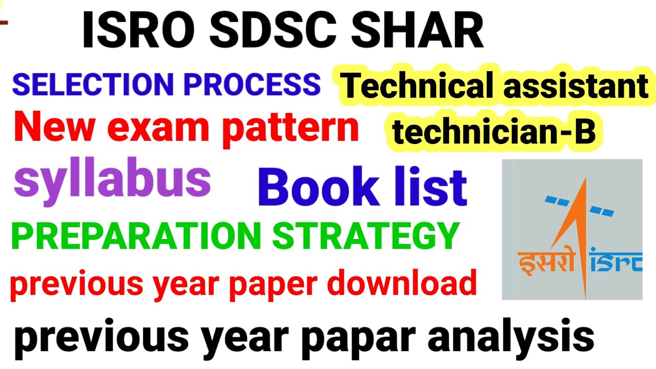 ISRO SDSC SHAR SELECTION PROCESS NEW EXAM PATTERN SYLLABUS PREPARATION STRATEGY PYQ ANALYSIS ...