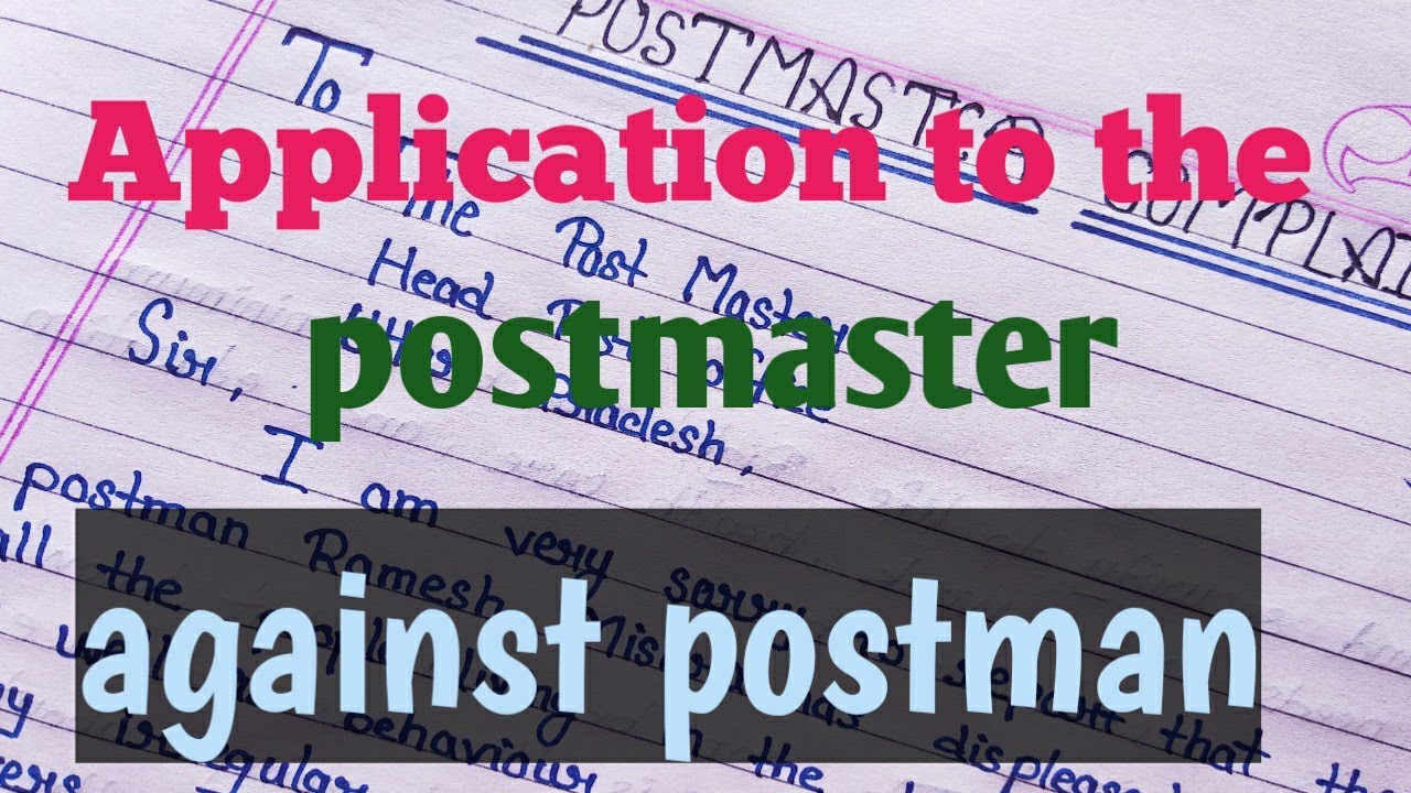 application to the postmaster against postman || letter to postmaster ...