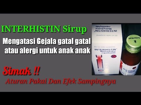 Interhistin Sirup Obat untuk mengatasi gatal gatal untuk anak anak ...