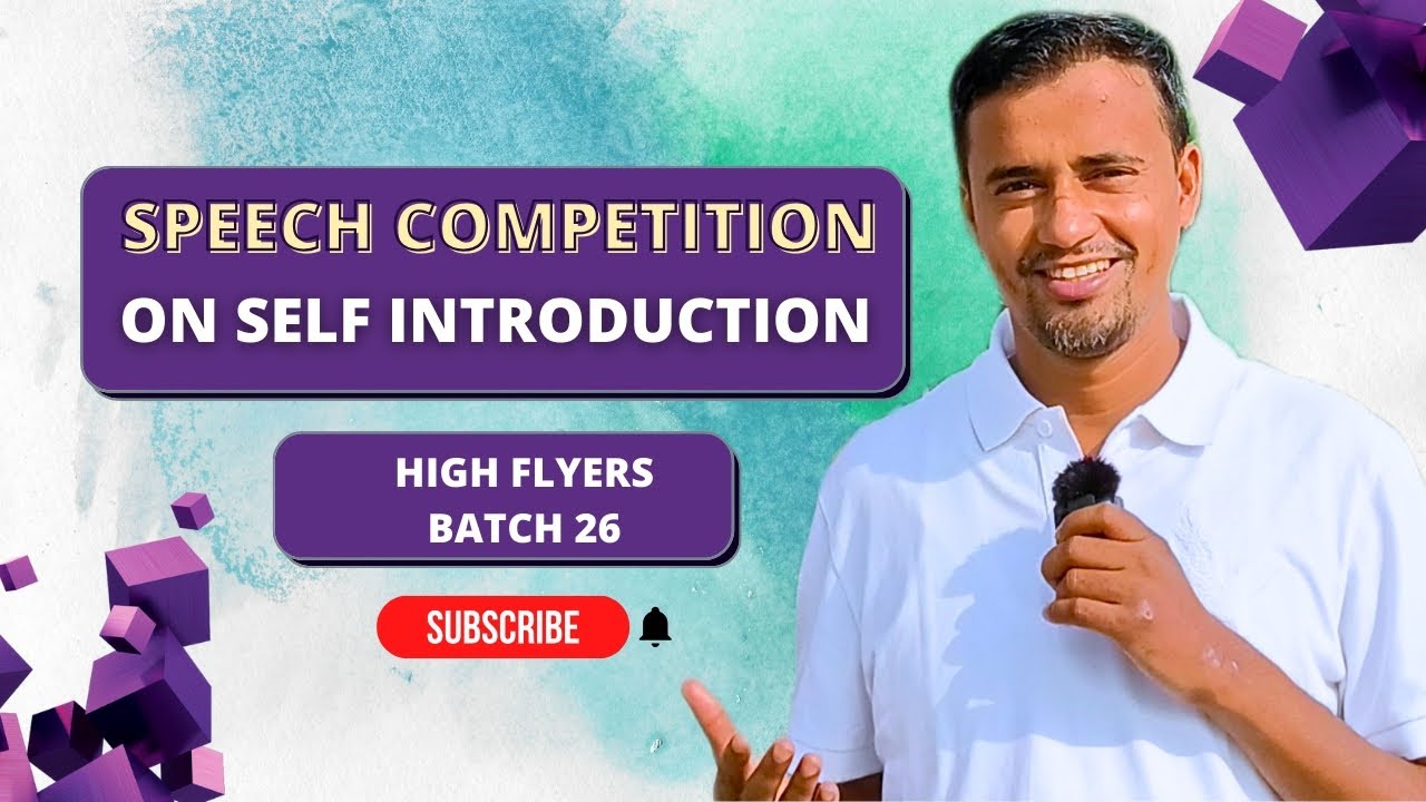 Speech competition on self introduction High flyers batch 26 | Eliash ...
