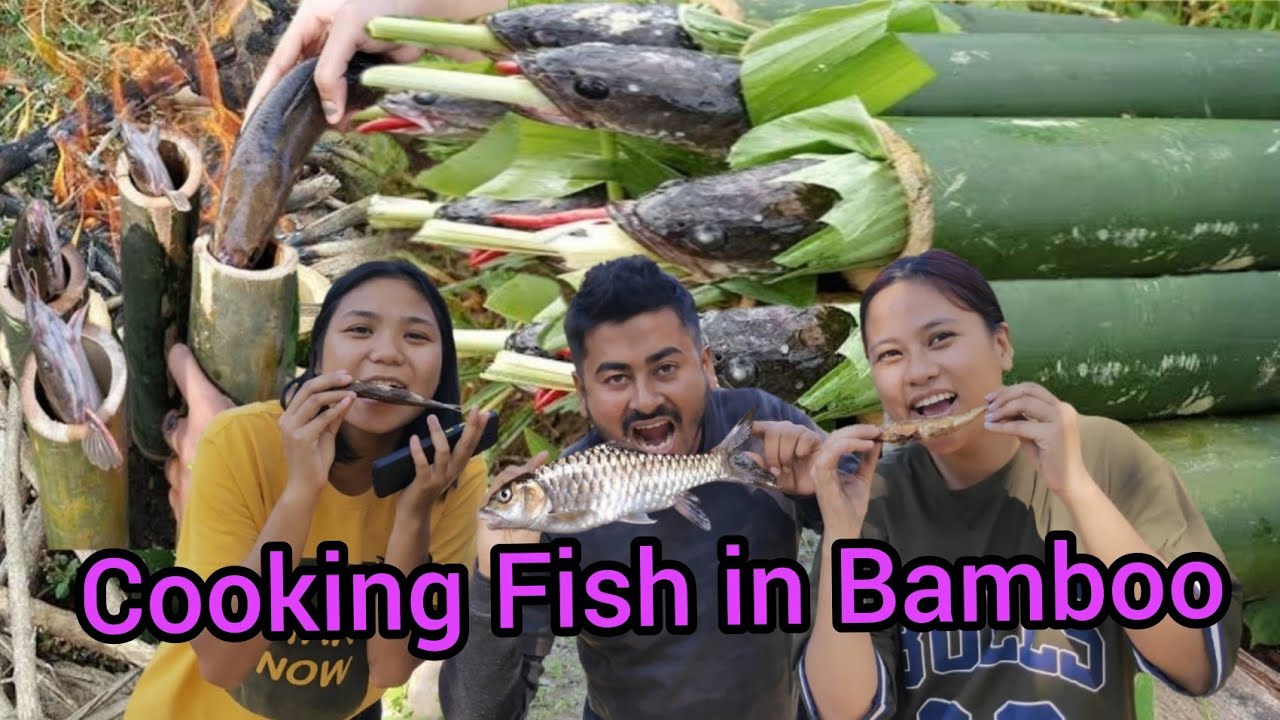 Cooking Fish in Bamboo | Village Cooking Lifestyle | @MonuBikomiya ...