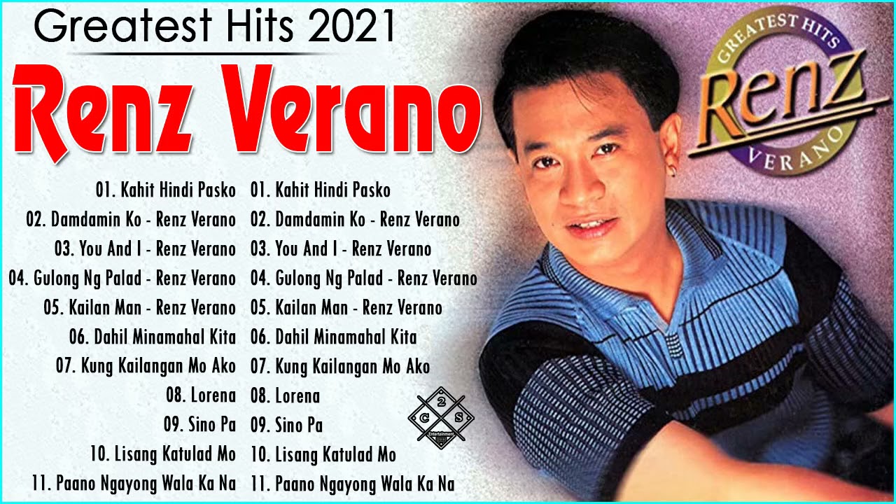 Renz Verano Best Hits Songs = NON STOP Renz Verano = Tagalog Love Songs ...