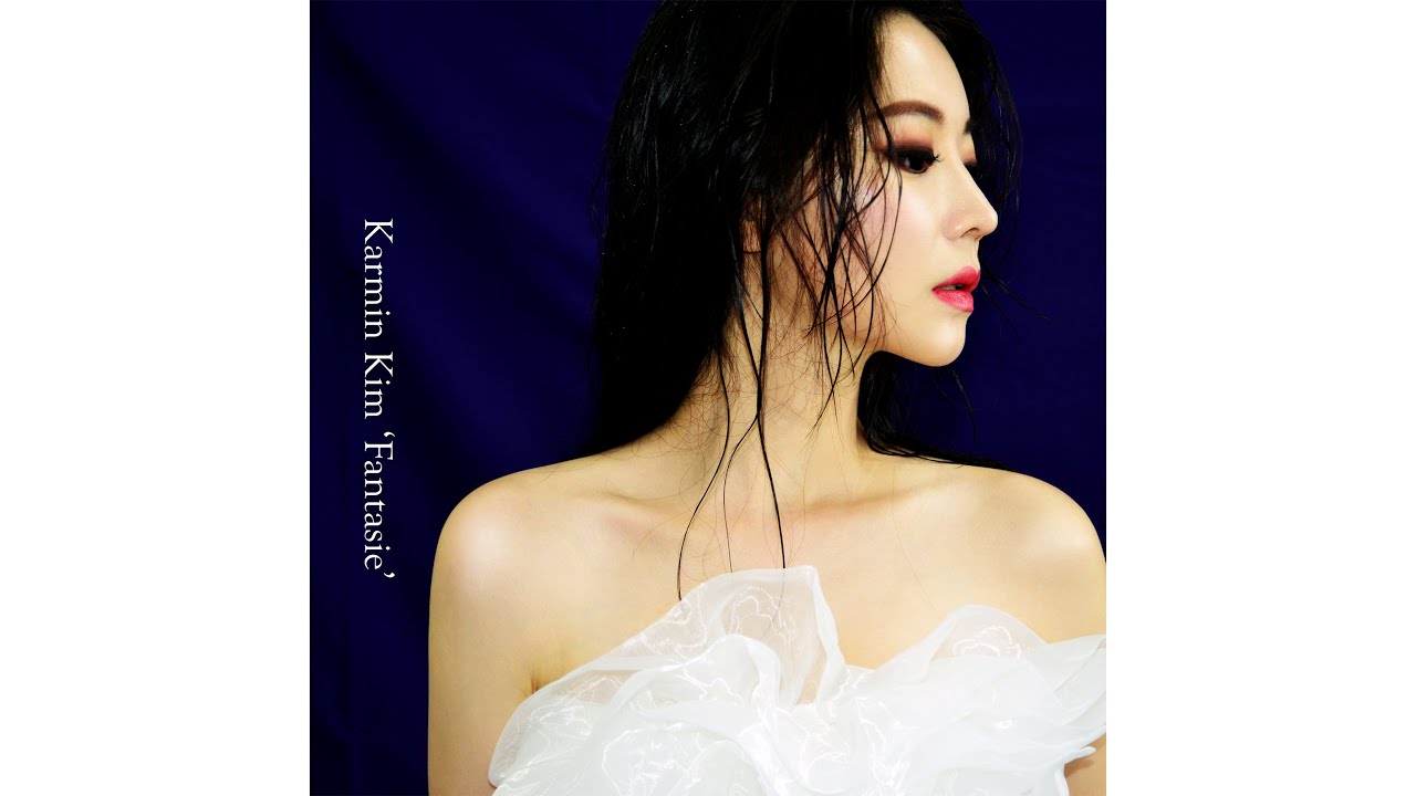 [Full Album] 카르민킴 (Karmin Kim) - Fantasie (Official Audio) - YouTube