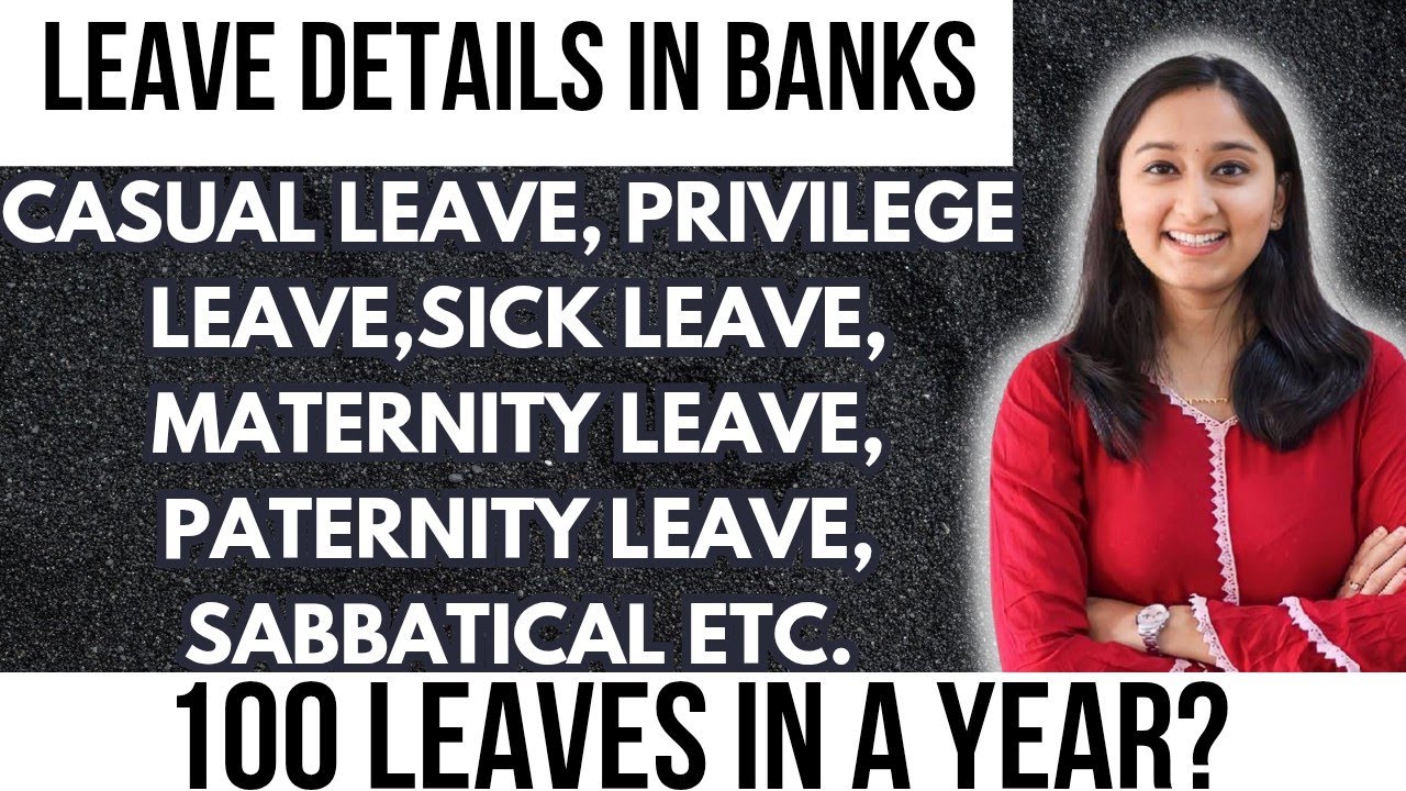 Leave Policy Reality For Bank PO | Casual Leave, Privilege Leave, Sick Leave etc.|100 Leaves ...