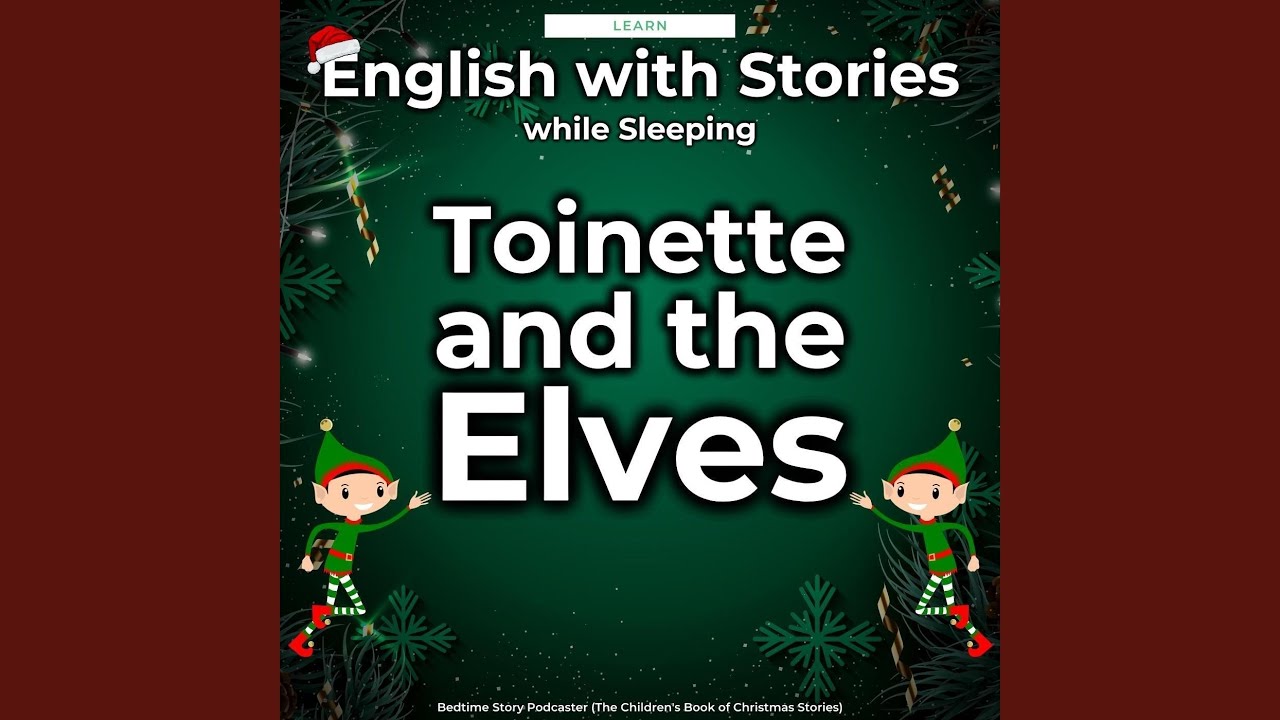 Toinette and the Elves (Intro) - YouTube