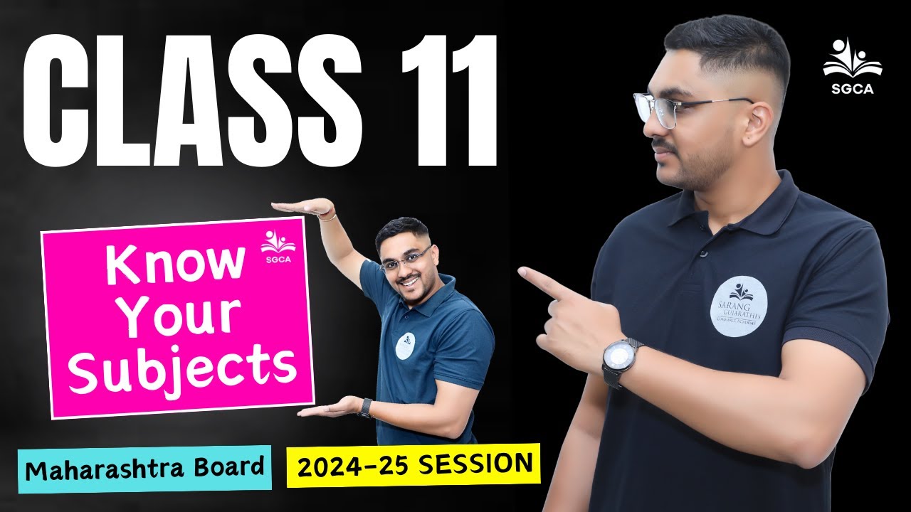 Class 11 Commerce | Know about your Subjects | Session 2024-5 ...