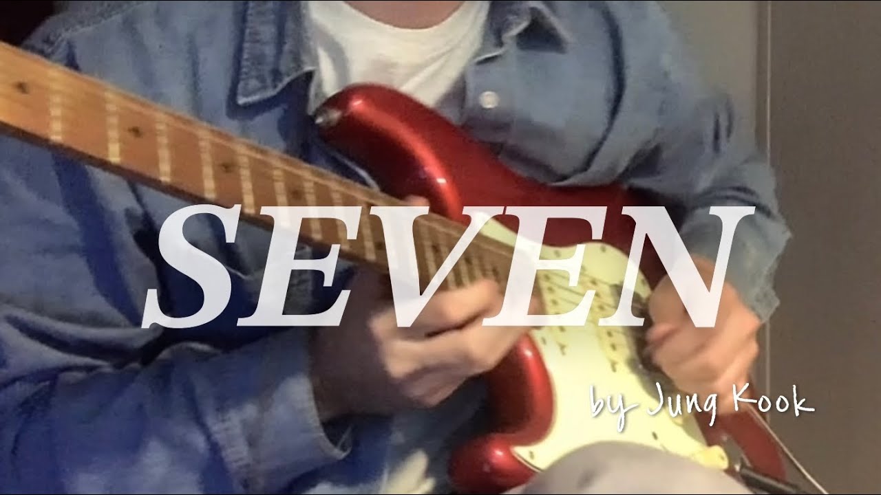 [ Seven ] by Jung Kook 정국 feat. Latto / guitar cover - YouTube