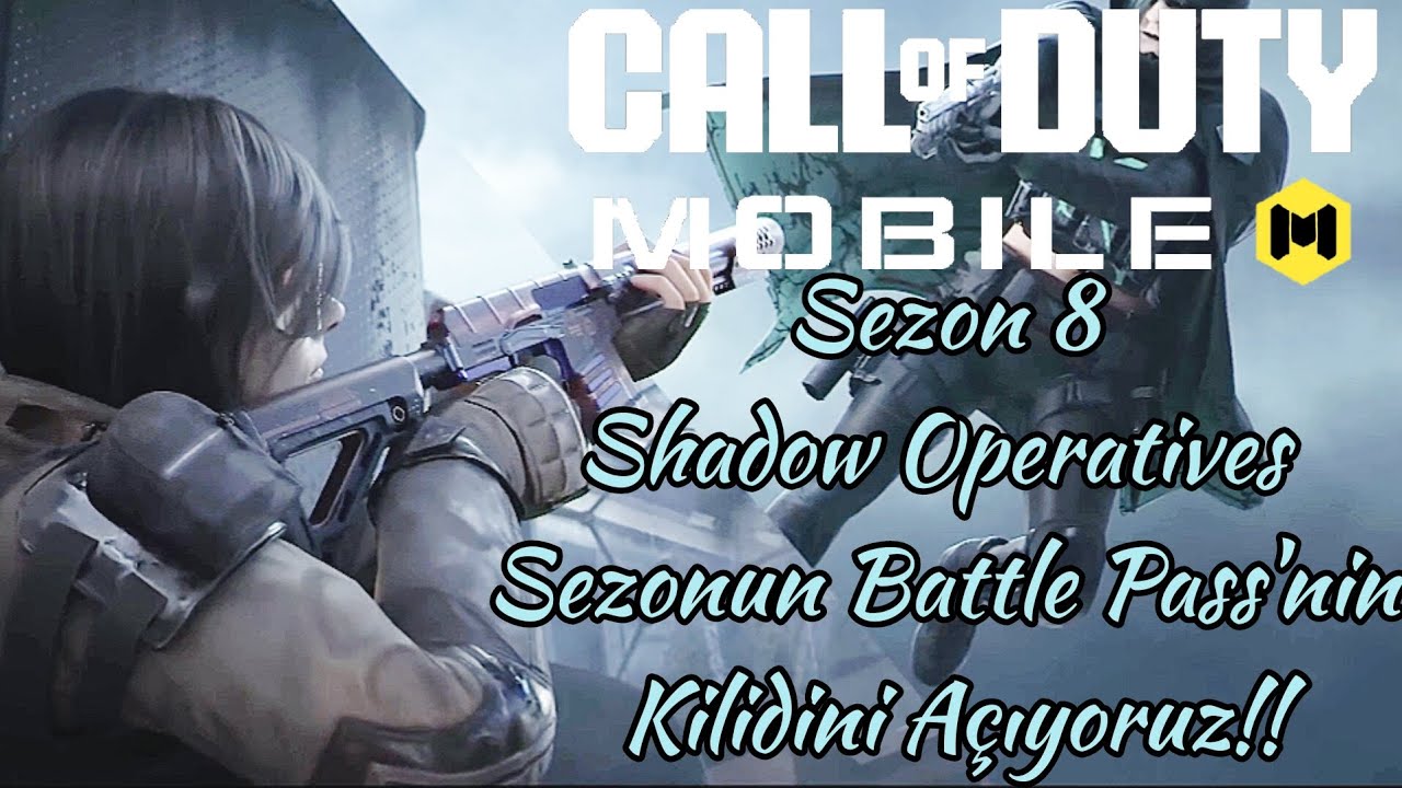 Call Of Duty: Mobile Sezon 8 Shadow Operatives Sezonun Battle Pass'nin ...
