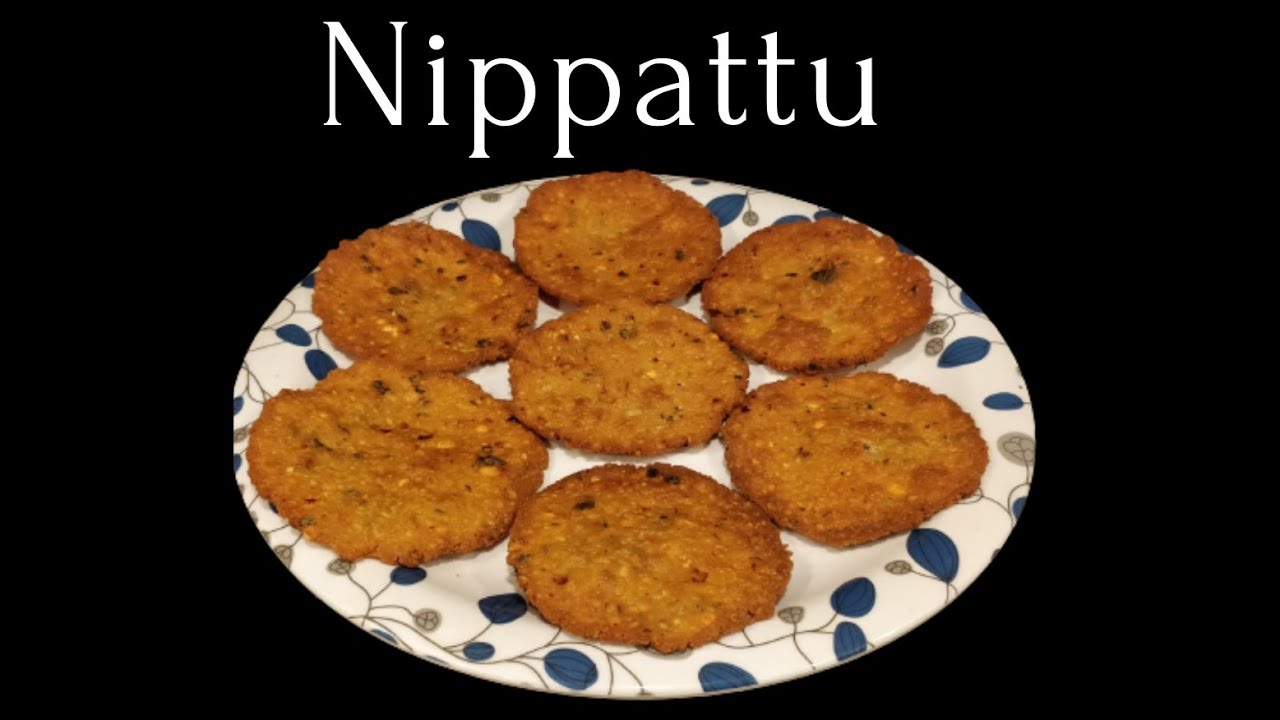 Nippattu | Tea time snack | Thattai | Karnataka special snack recipe ...
